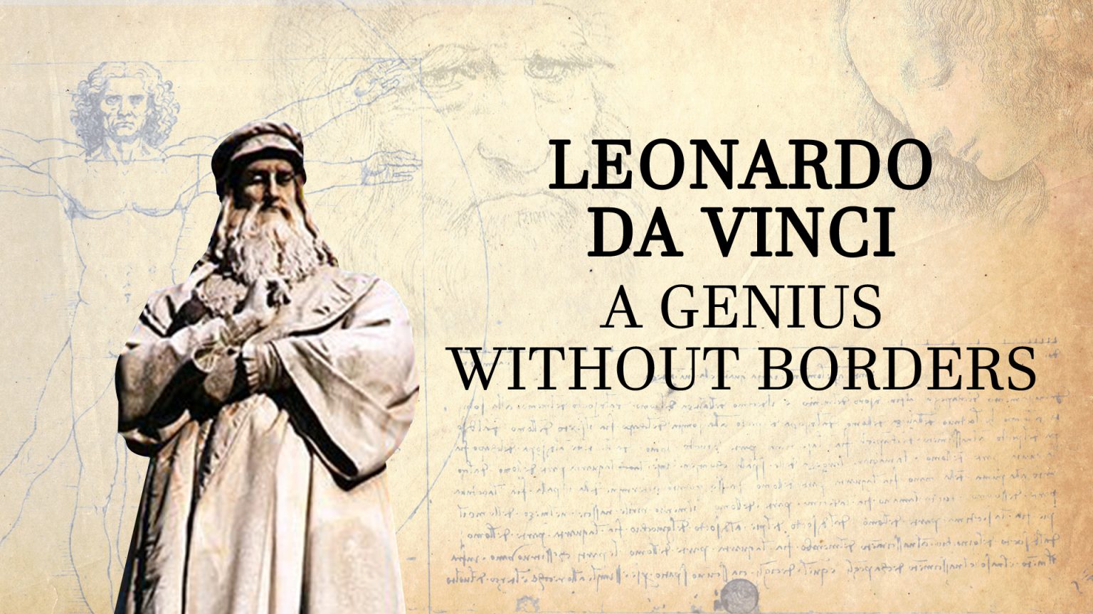 Secrets of History - Leonardo da Vinci, a genius without borders ...