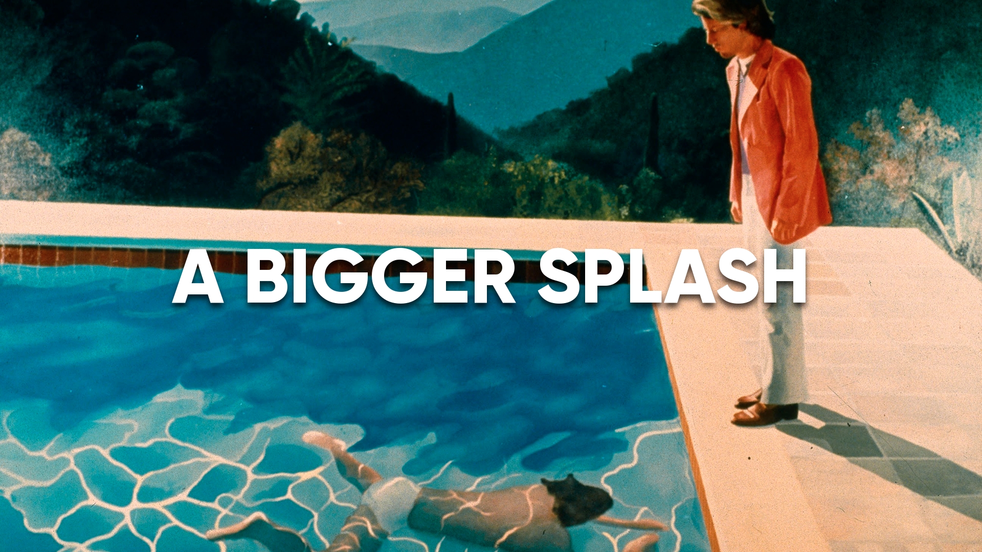 A Bigger Splash - Museum TV