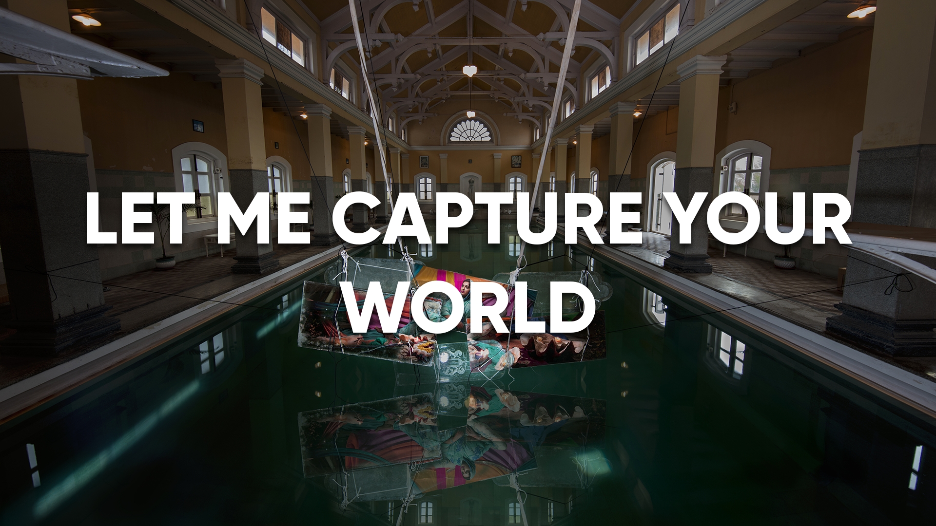 Let me capture your world - Museum TV