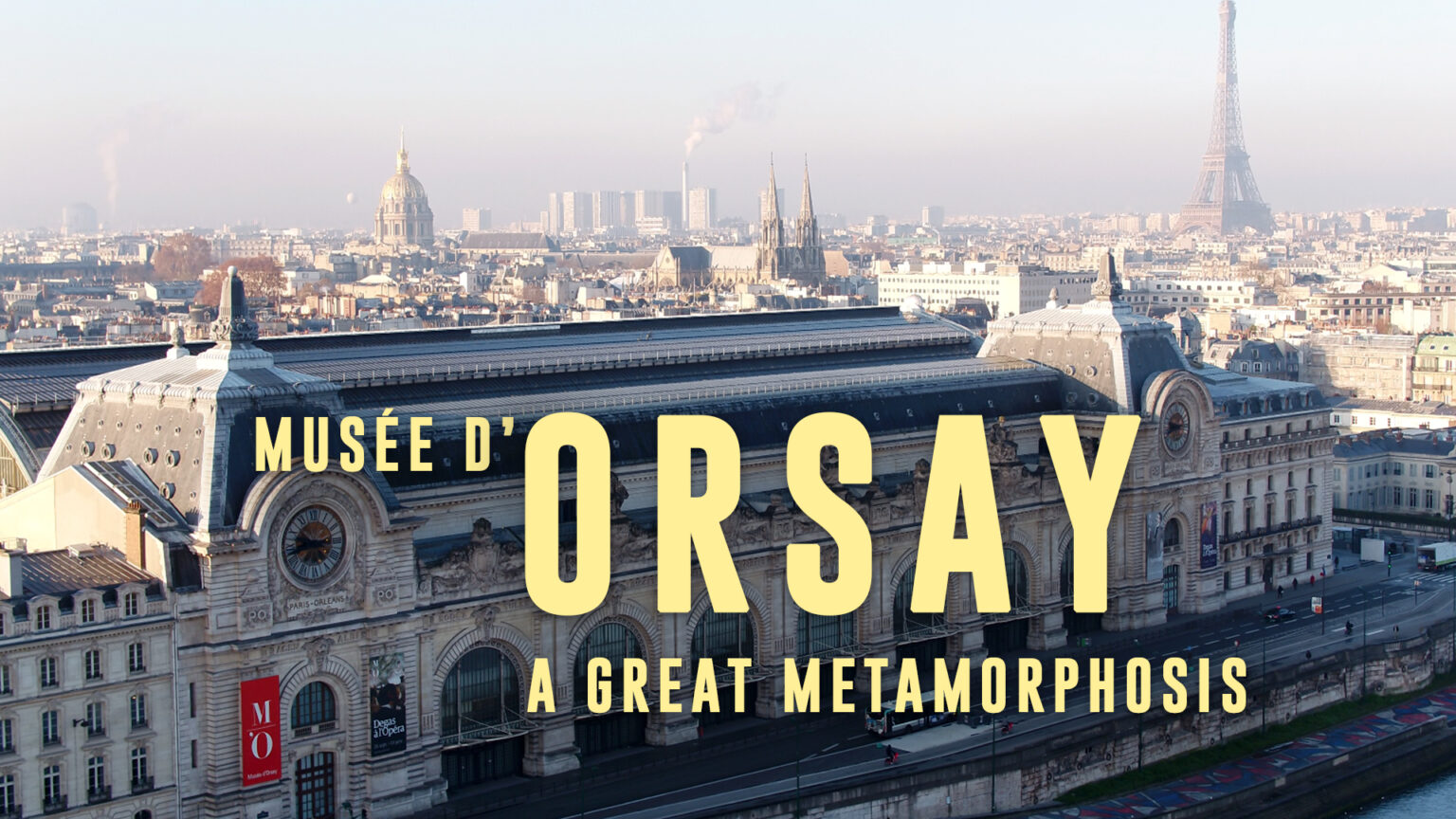 Musée d'Orsay - A Great metamorphosis - Museum TV